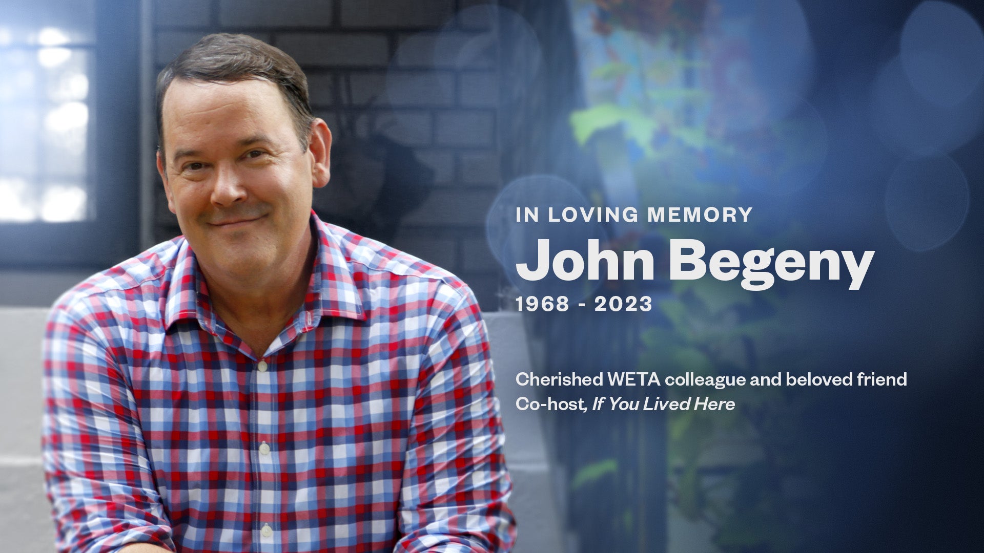 Remembering John Begeny | WETA