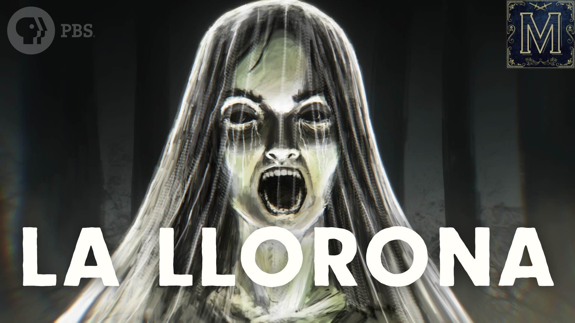 The Legend of La Llorona | WETA
