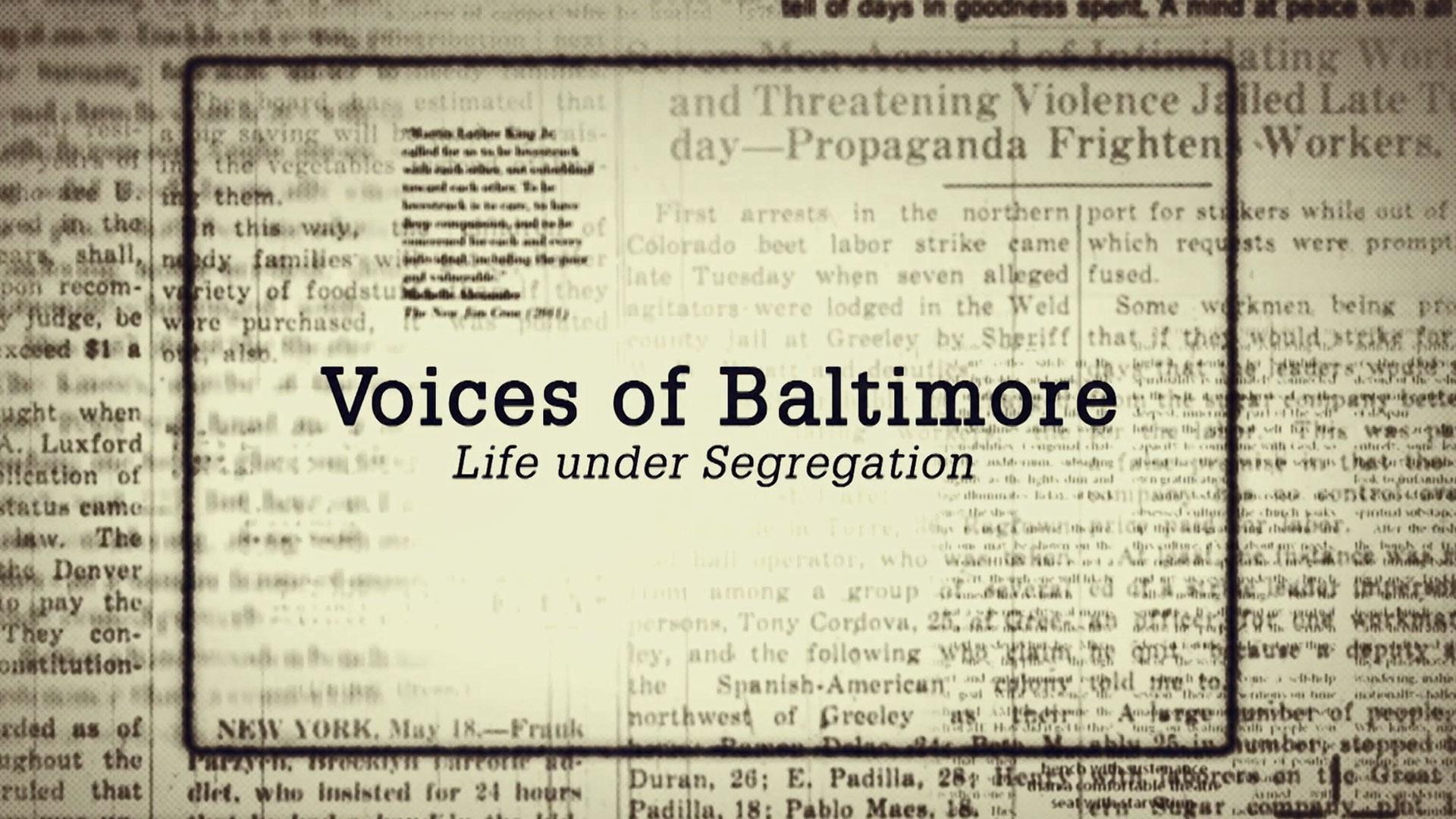 Voices of Baltimore: Life Under Segregation | WETA