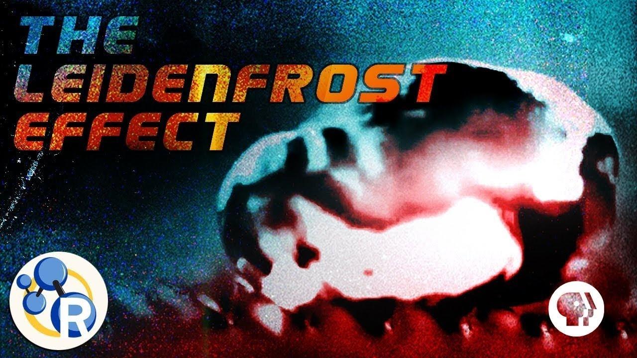 The Leidenfrost Effect | WETA