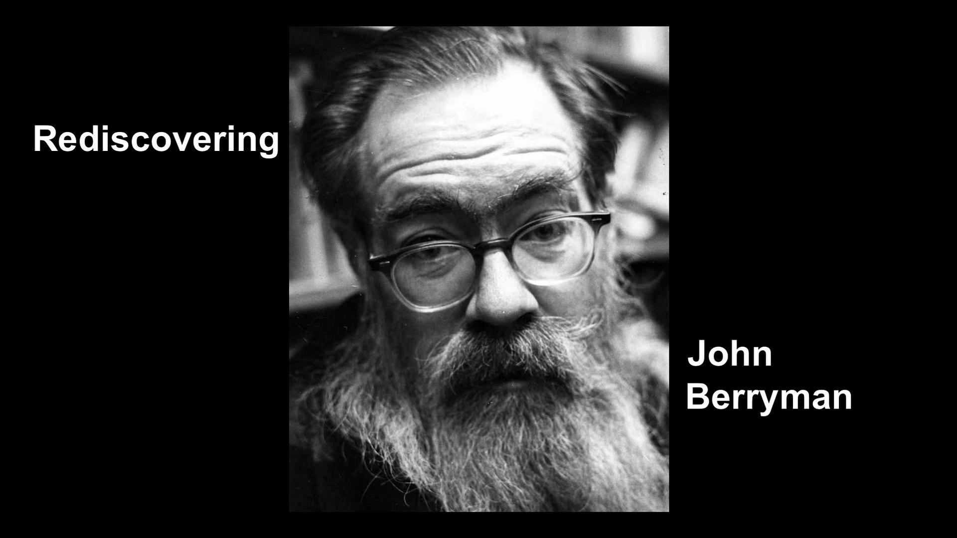 Rediscovering John Berryman | WETA